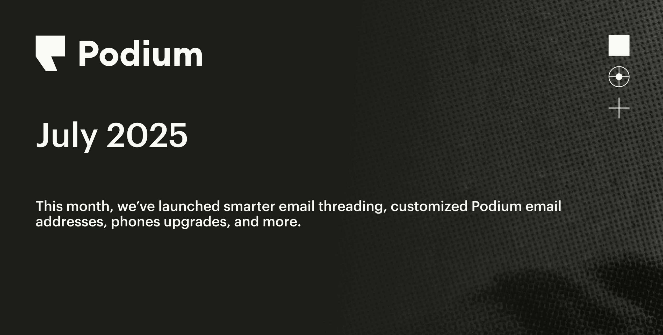 What's New This Month | Podium Release 25.7